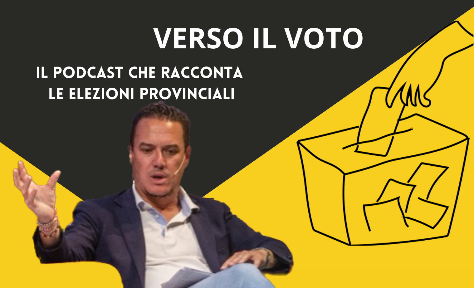 Verso il voto: il podcast che racconta le elezioni provinciali